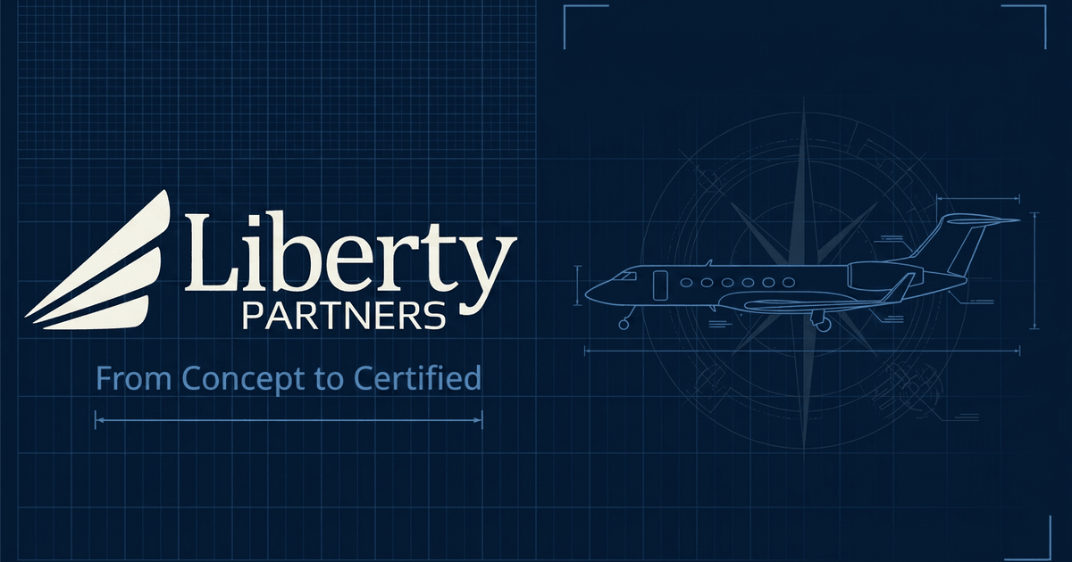 Liberty Partners | Aerospace Engineering, Manufacturing & FAA Certification
